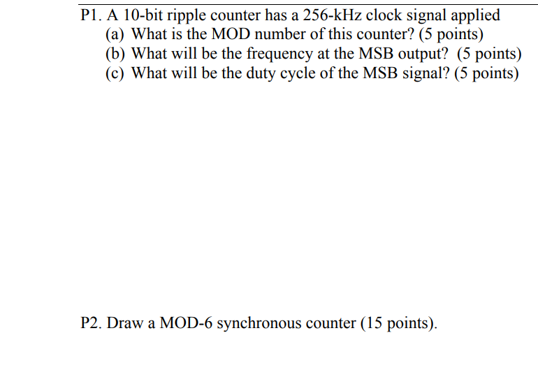 Solved P1. A 10-bit ripple counter has a 256-kHz clock | Chegg.com