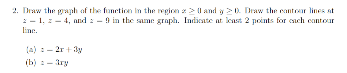 Solved 2. Draw the graph of the function in the region x≥0 | Chegg.com
