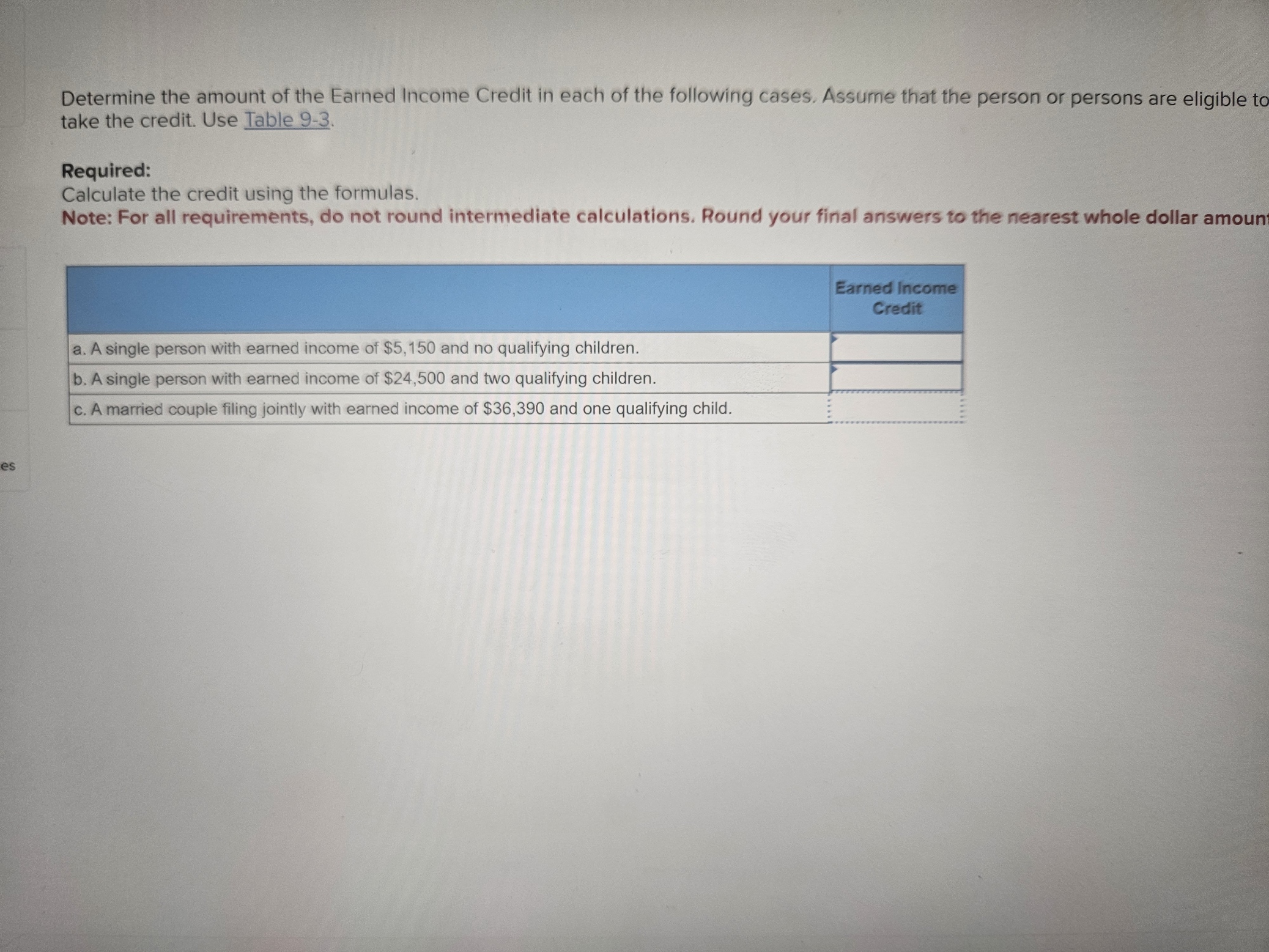 Solved Determine the amount of the Earned Income Credit in | Chegg.com