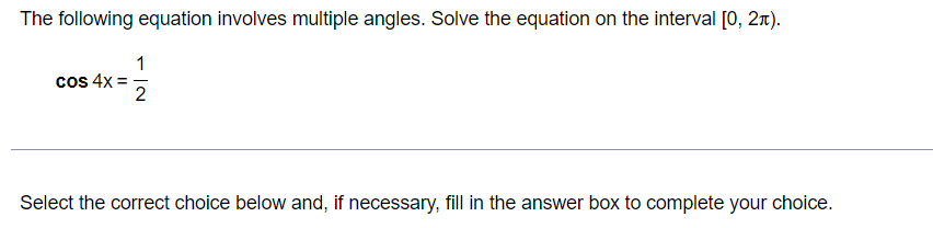 Solved The following equation involves multiple angles. | Chegg.com