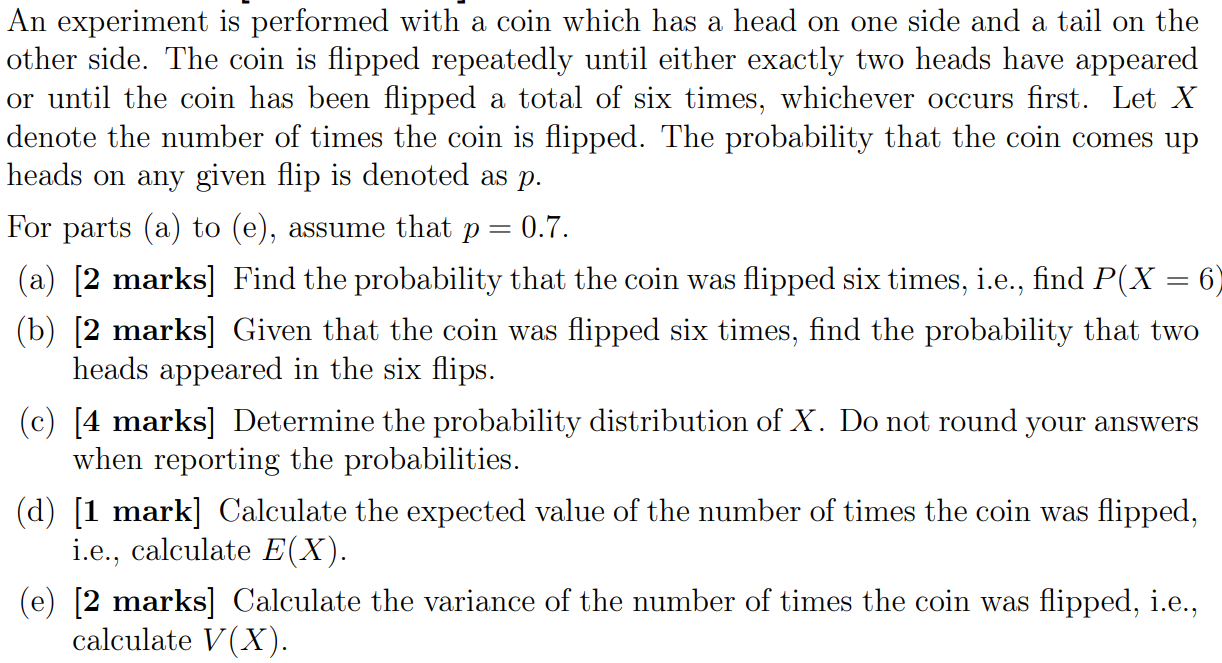 Solved An experiment is performed with a coin which has a | Chegg.com