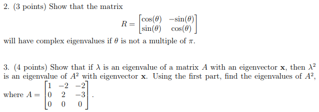 Solved 2. (3 points) Show that the matrix R-[cos(0) -sin(θ)] | Chegg.com