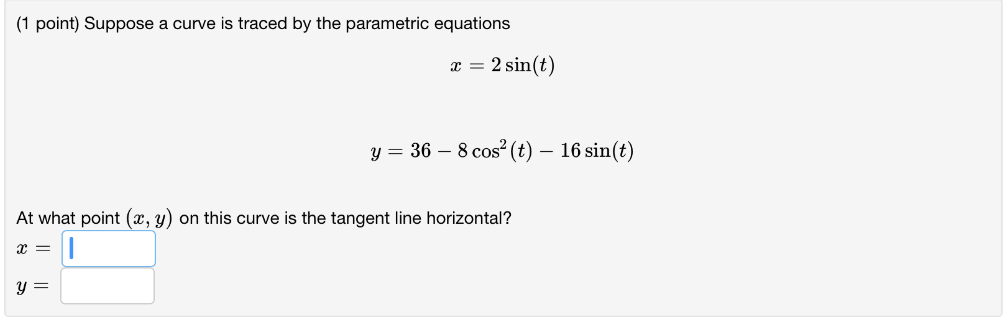 Solved (1 ﻿point) ﻿Suppose a curve is traced by the | Chegg.com