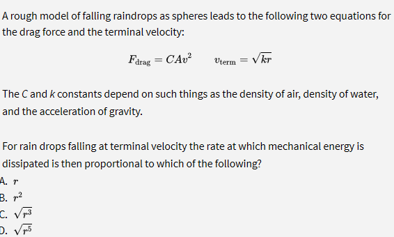 Solved A rough model of falling raindrops as spheres leads | Chegg.com