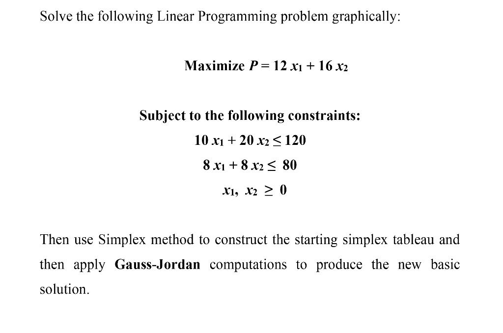 Solved Solve the following Linear Programming problem | Chegg.com