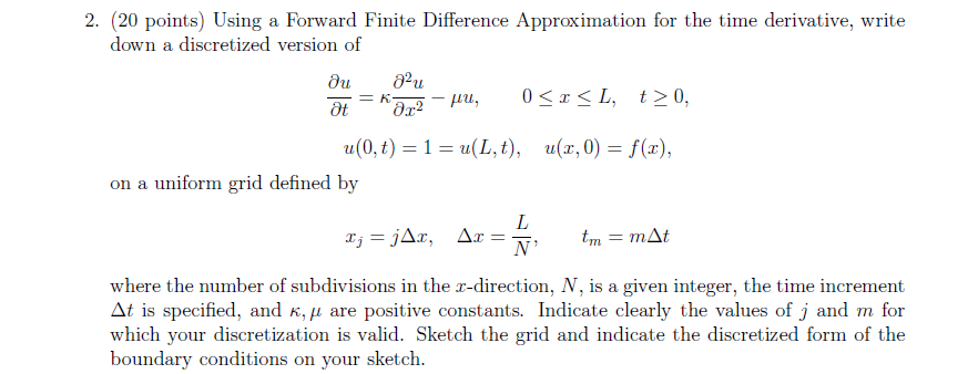 Solved 2. (20 points) Using a Forward Finite Difference | Chegg.com