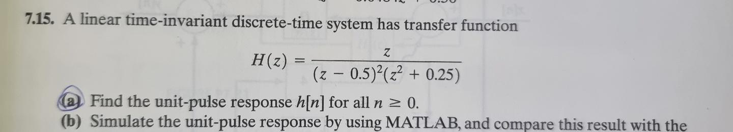 Solved 7.15. A linear time-invariant discrete-time system | Chegg.com