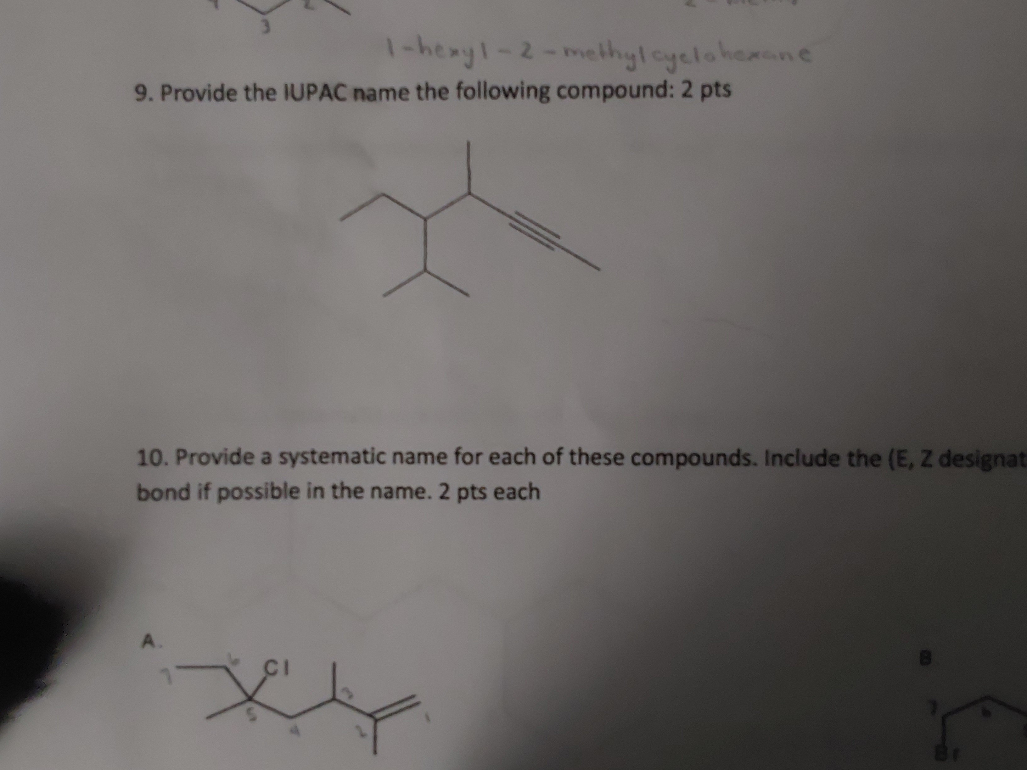 Solved 9. Provide the IUPAC name the following compound: 2 | Chegg.com