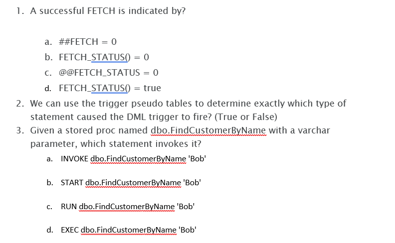 Solved 1. A successful FETCH is indicated by? a. ##FETCH = 0 | Chegg.com