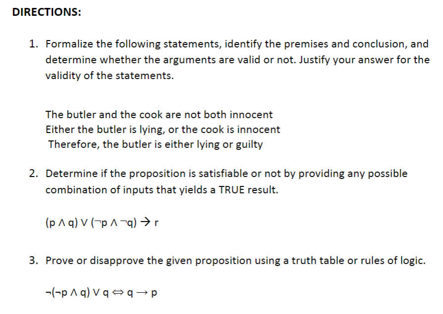 Solved DIRECTIONS: 1. Formalize the following statements, | Chegg.com