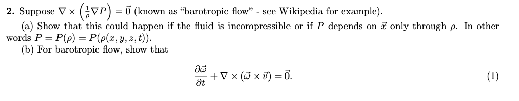 Solved (3VP) =ő (known as “barotropic flow" - see Wikipedia | Chegg.com