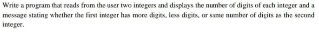 Solved Write a program that reads from the user two integers | Chegg.com