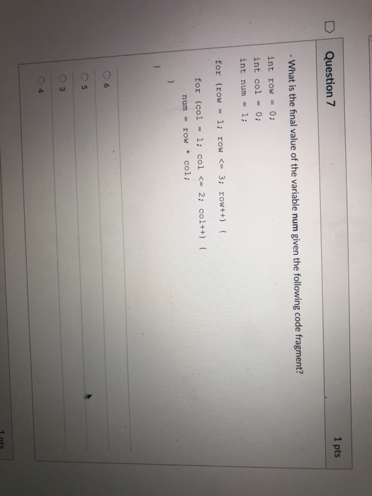 Solved D | Question 6 1 pts - What is the final value of the | Chegg.com