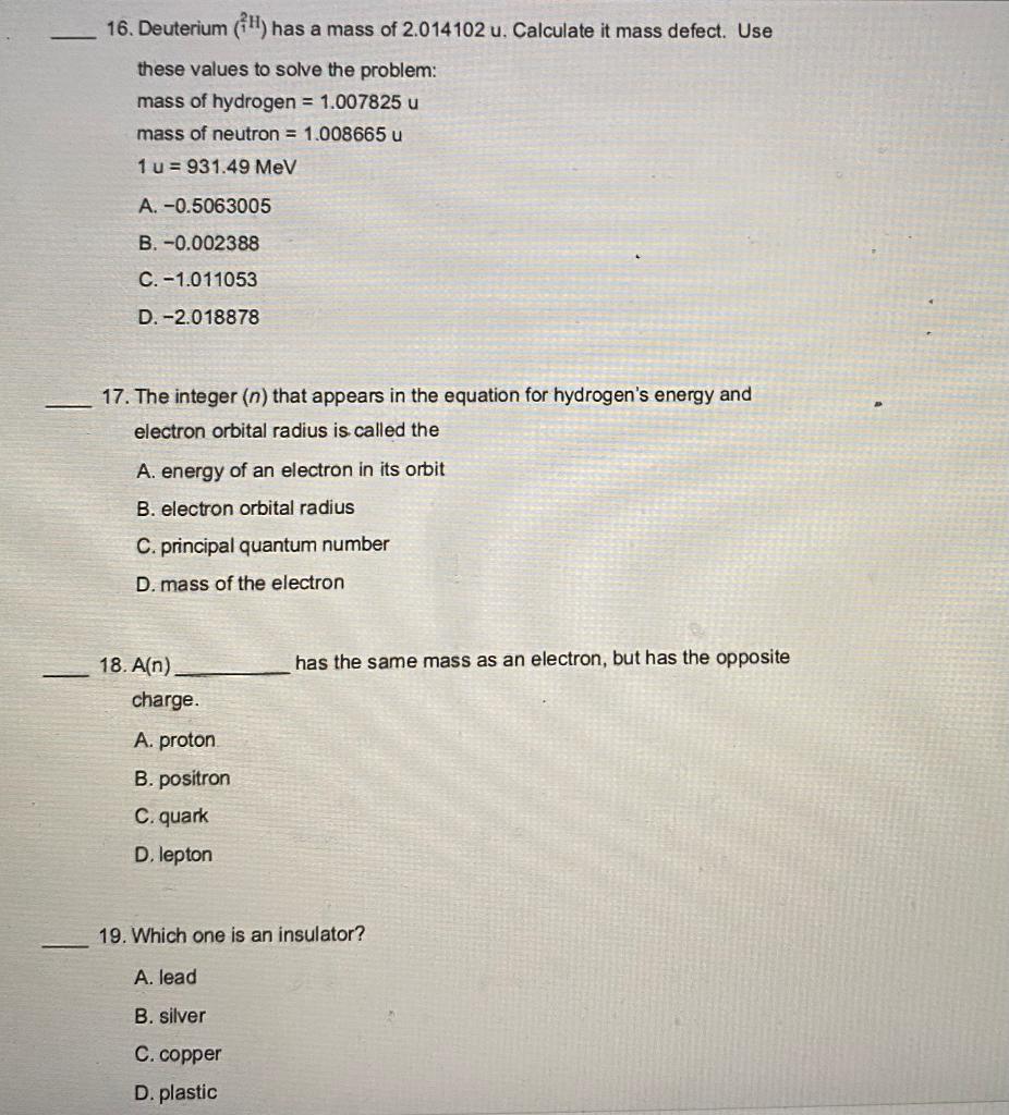 Solved 16. Deuterium (H) has a mass of 2.014102 u. Calculate | Chegg.com