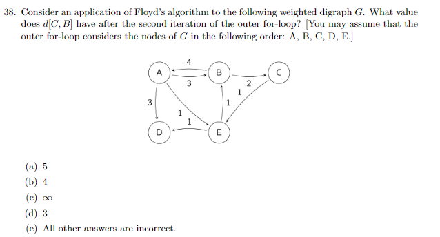 Solved 38. Consider an application of Floyd's algorithm to | Chegg.com