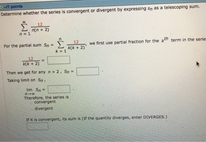 Solved o -11 points Determine whether the series is | Chegg.com