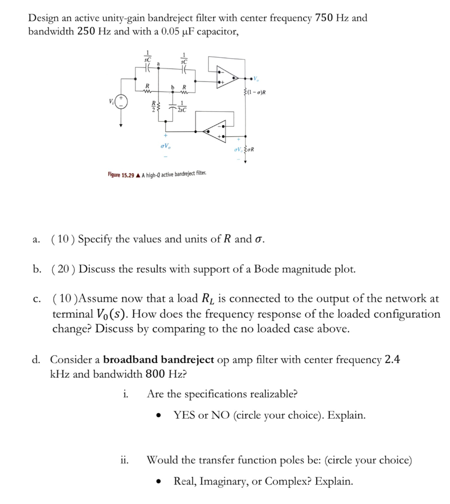 Design an active unity-gain bandreject filter with | Chegg.com