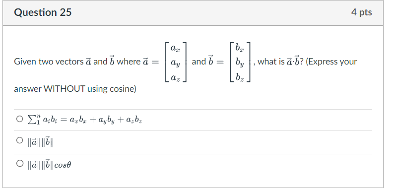 Solved Question 25Given two vectors vec(a) ﻿and vec(b) | Chegg.com