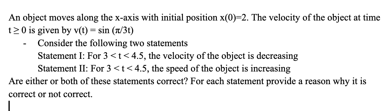 Solved An object moves along the x-axis with initial | Chegg.com