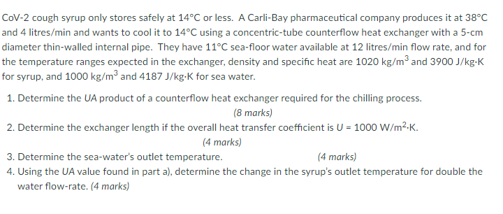 Solved Cov-2 cough syrup only stores safely at 14°C or less. | Chegg.com