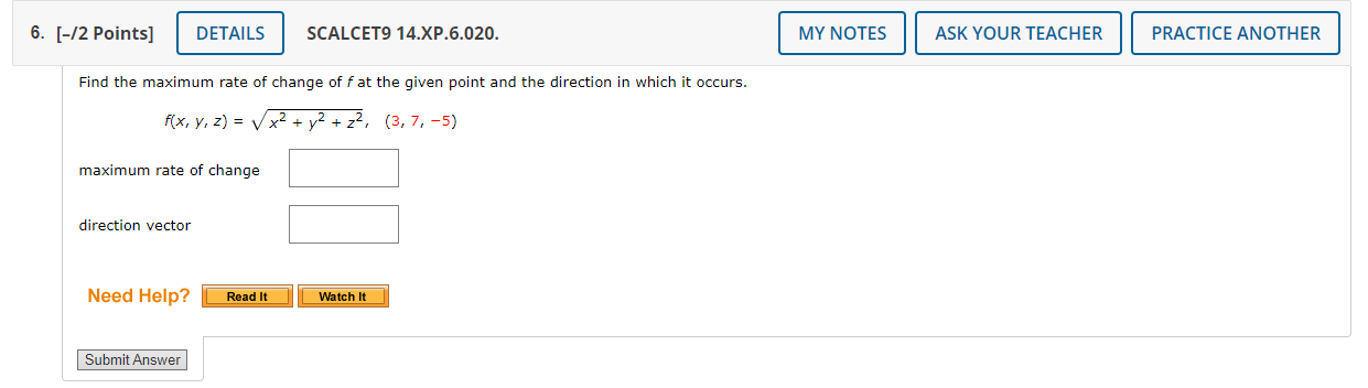 Solved f(x,y,z)=x2+y2+z2,(3,7,−5) maximum rate of change | Chegg.com