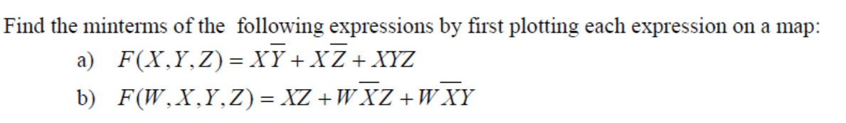 Solved Find the minterms of the following expressions by | Chegg.com