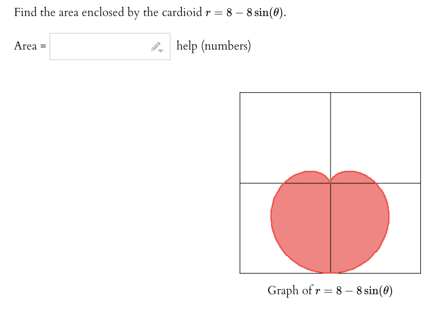 Solved Find the area enclosed by the cardioid r=8−8sin(θ). | Chegg.com