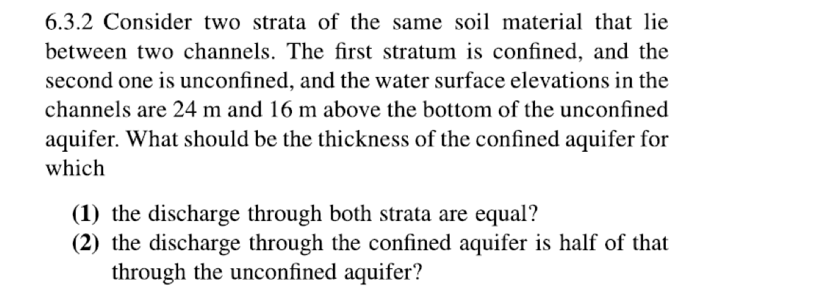 Solved 6.3.2 Consider two strata of the same soil material | Chegg.com