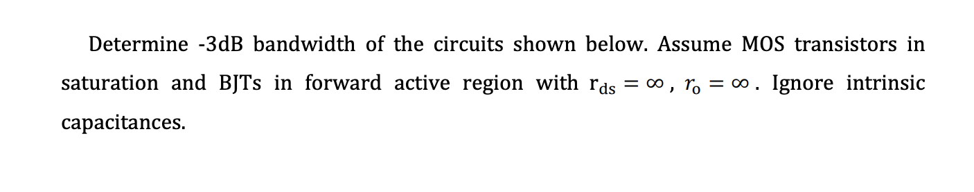 Solved Determine -3dB bandwidth of the circuits shown below. | Chegg.com