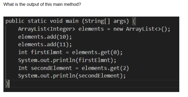 Solved What is the output of this main method? public static | Chegg.com