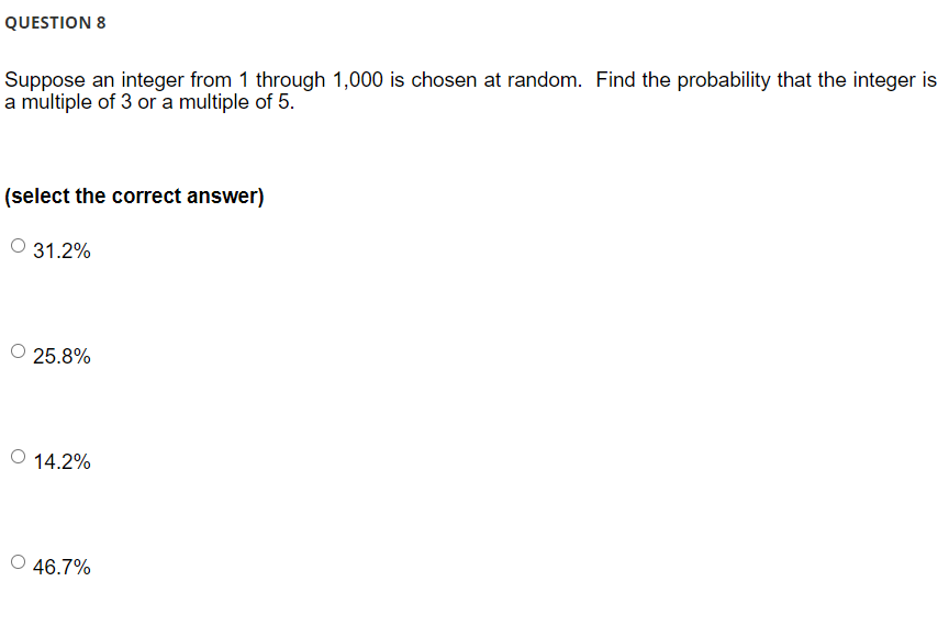Solved Suppose an integer from 1 through 1,000 is chosen at | Chegg.com
