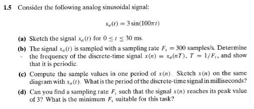 Solved 1.5 Consider the following analog sinusoidal signal: | Chegg.com