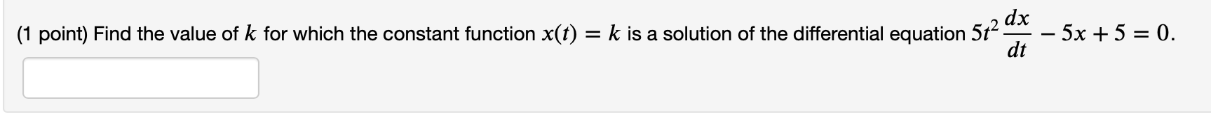 Solved (1 point) Find the value of 𝑘k for which the | Chegg.com