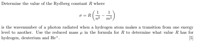 Solved Determine the value of the Rydberg constant R where | Chegg.com