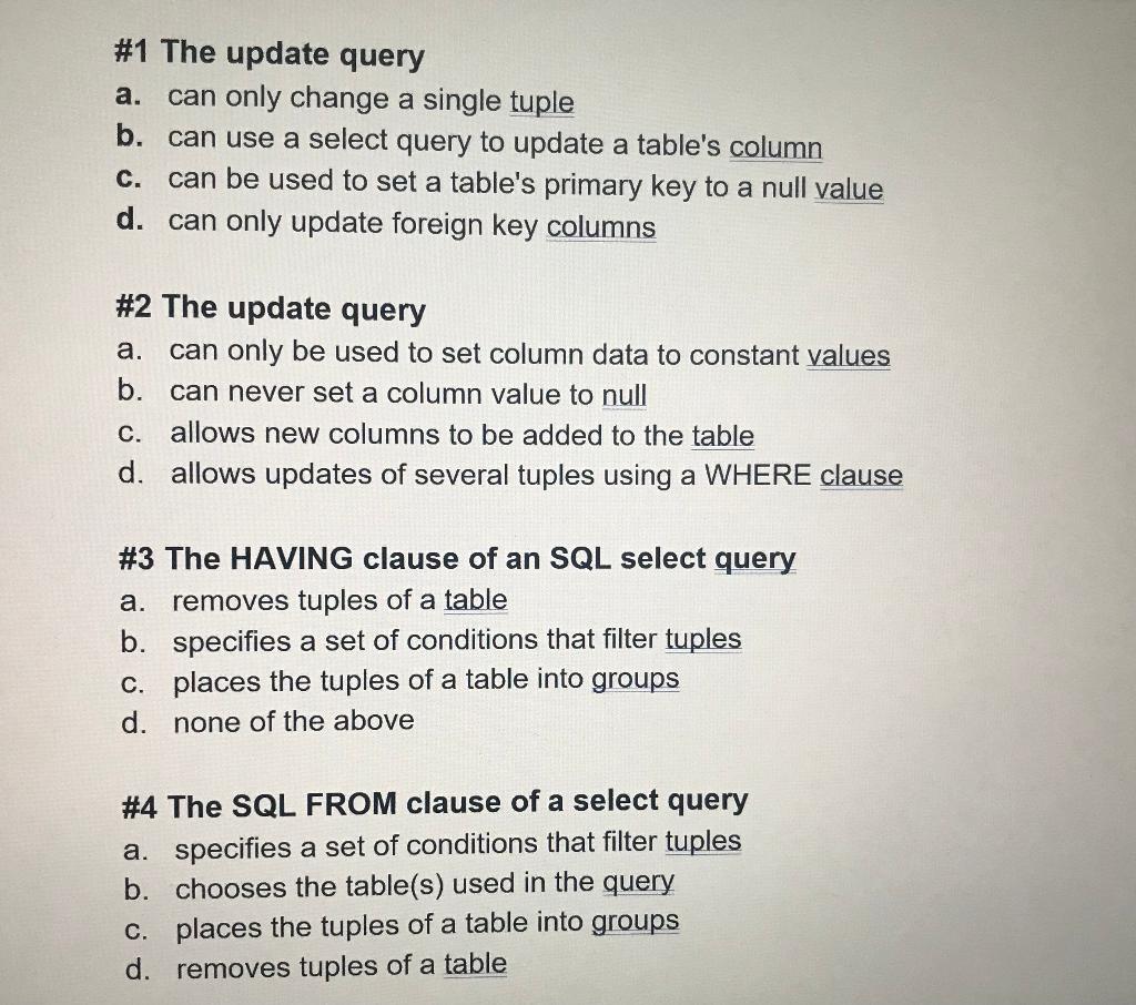 Solved a. #1 The update query can only change a single tuple | Chegg.com