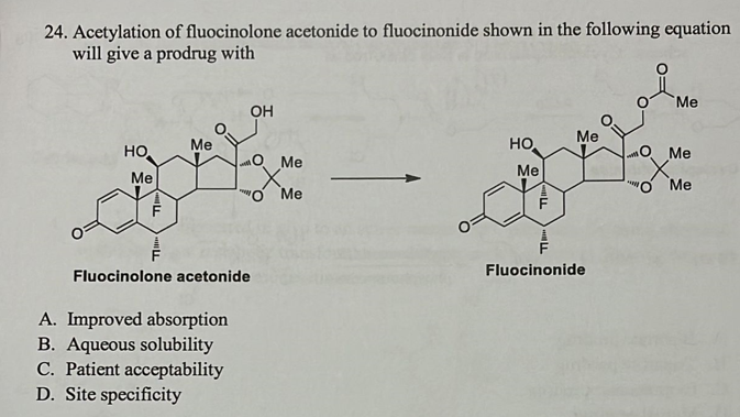 Solved 24. Acetylation of fluocinolone acetonide to | Chegg.com