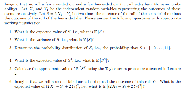Solved Imagine that we roll a fair six-sided die and a fair | Chegg.com