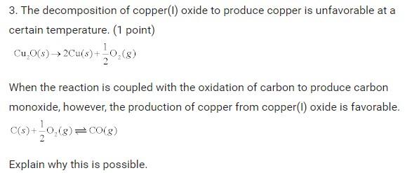 Solved 3. The decomposition of copper(1) oxide to produce | Chegg.com