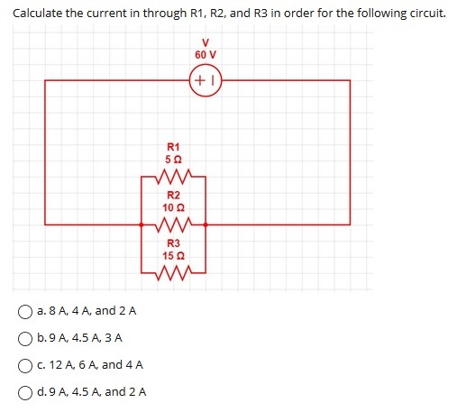 Solved Calculate the current in through R1, R2, and R3 in | Chegg.com