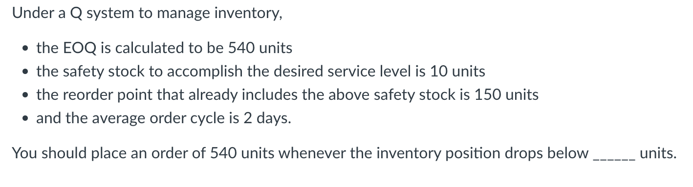 Solved Under a Q system to manage inventory, - the EOQ is | Chegg.com