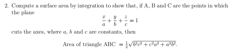 Solved 2. Compute a surface area by integration to show | Chegg.com
