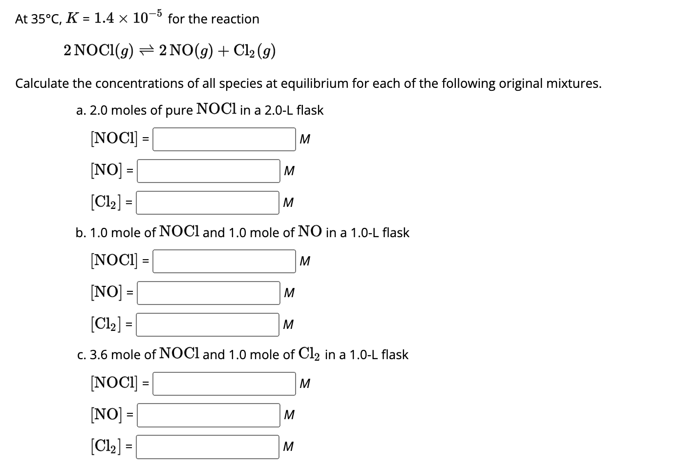Solved C, K=1.4×10−5 for the reaction 2NOCl(g)⇌2NO(g)+Cl2(g) | Chegg.com