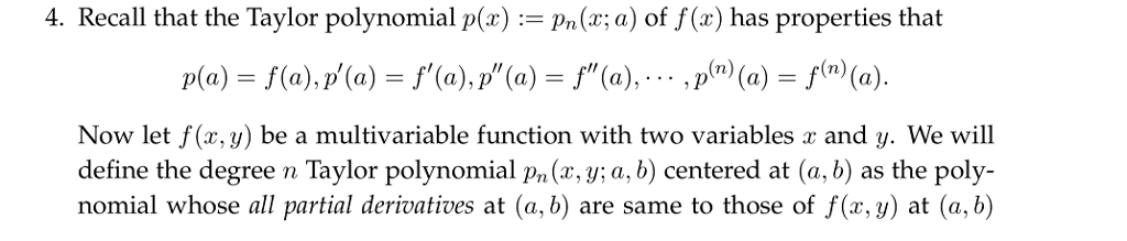 Solved 4. Recall that the Taylor polynomial p(x) -Pn(x;a) of | Chegg.com