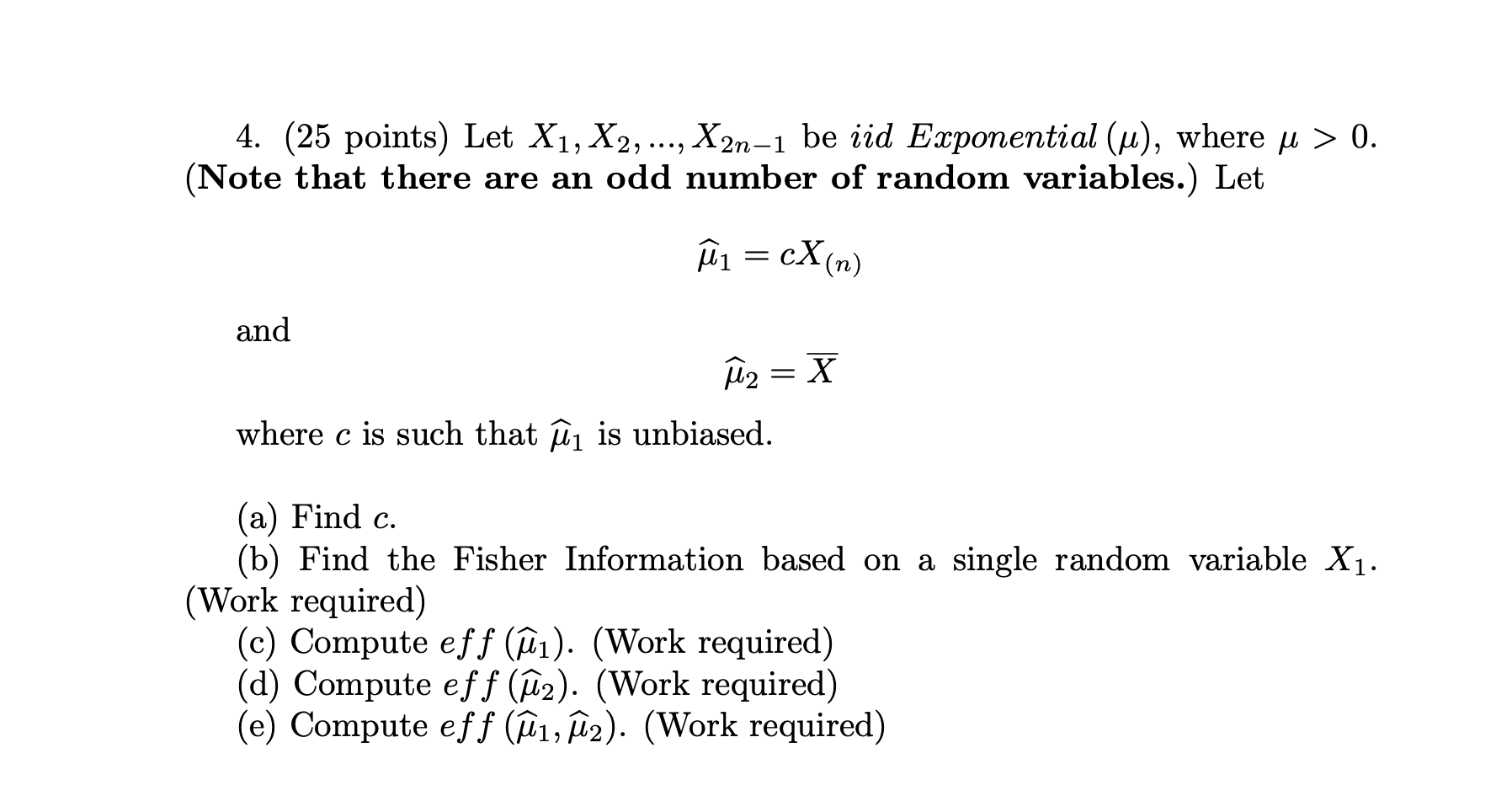 Solved 4. (25 points) Let X1, X2, ..., X2n-1 be iid | Chegg.com