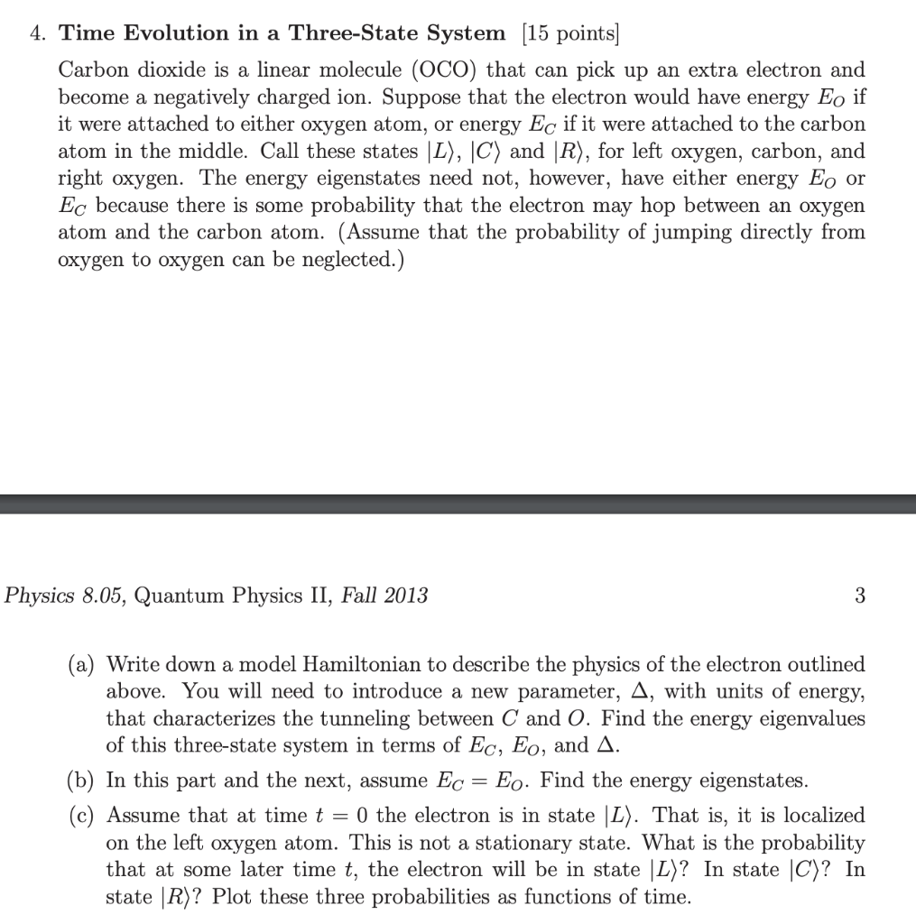 Solved 4. Time Evolution in a Three-State System [15 points] | Chegg.com