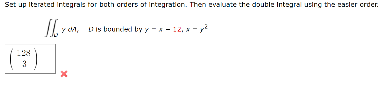 Solved Set Up Iterated Integrals For Both Orders Of 9354