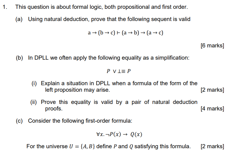 Solved 1. This question is about formal logic, both | Chegg.com