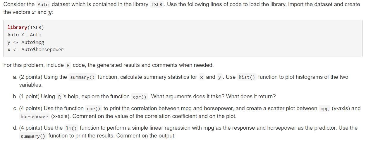 Solved Consider the Auto dataset which is contained in the | Chegg.com
