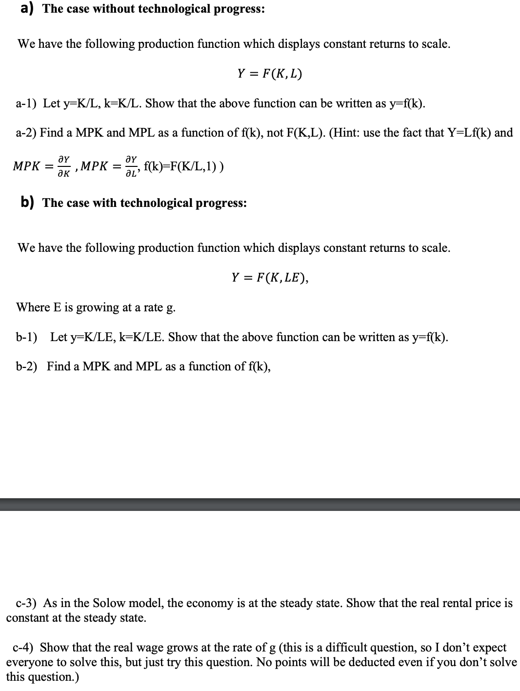Solved a) The case without technological progress: We have | Chegg.com