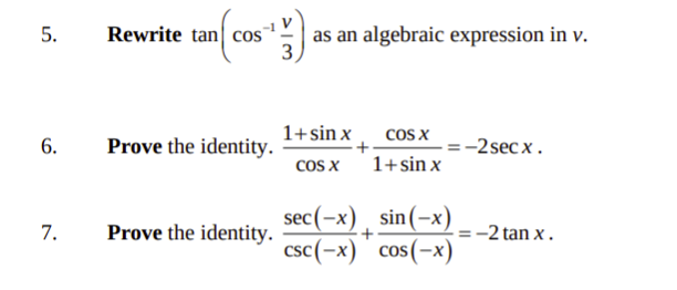 Solved 5. Rewrite tan(cos ) as an 5. Rewrite tan as an | Chegg.com